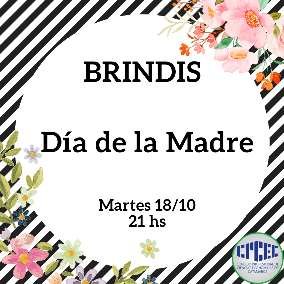 RECORDATORIO – Martes 18/10 – Brindis Dia de la Madre » CPCE Catamarca
